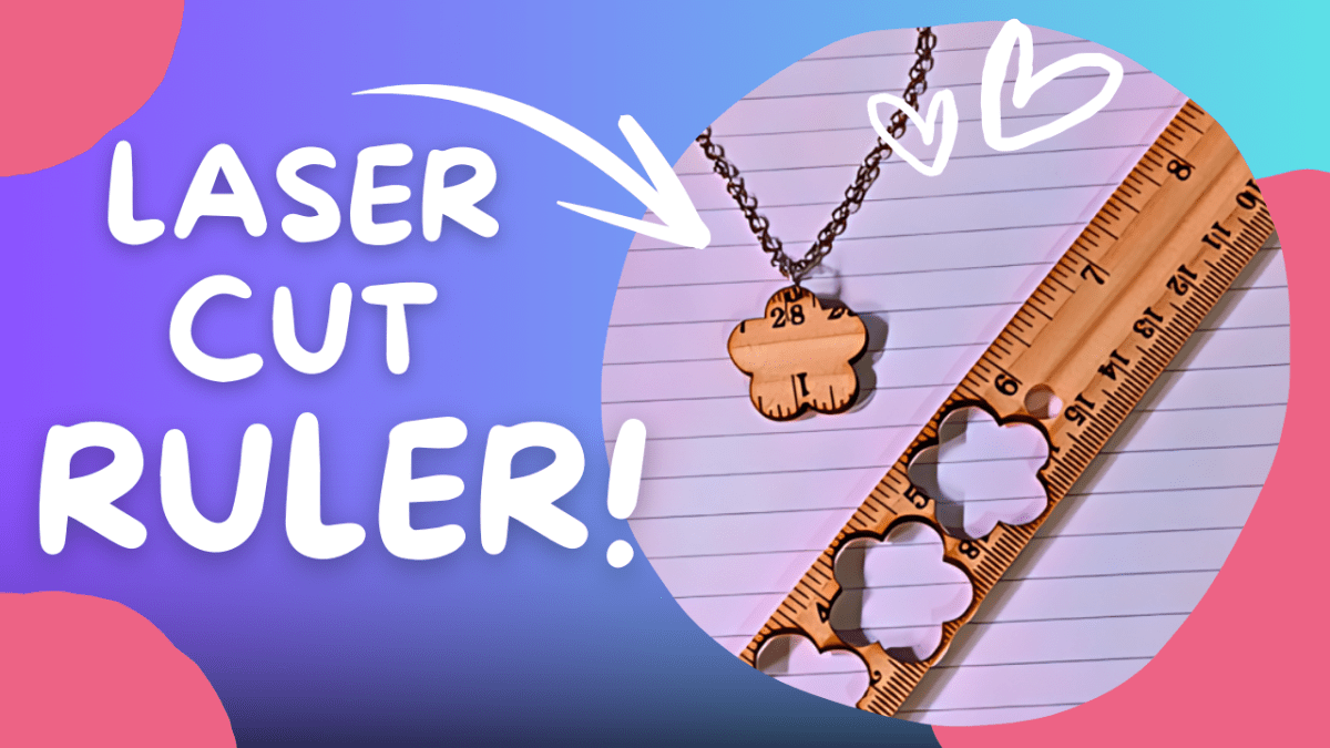 Laser Cut Teacher Gift From a Wood Ruler – Designs by Laser Lady